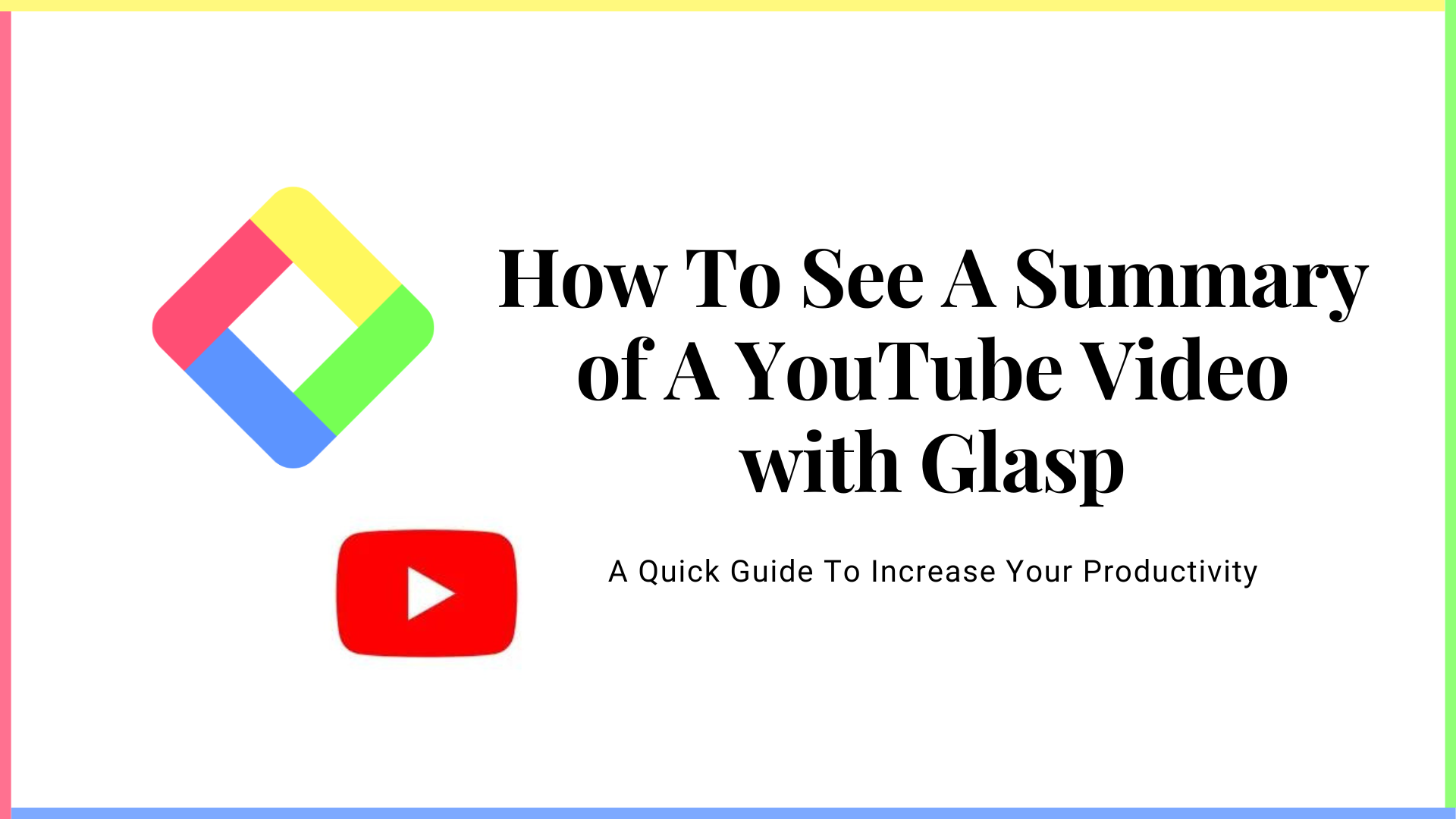 How to see a summary of a YouTube video with Glasp