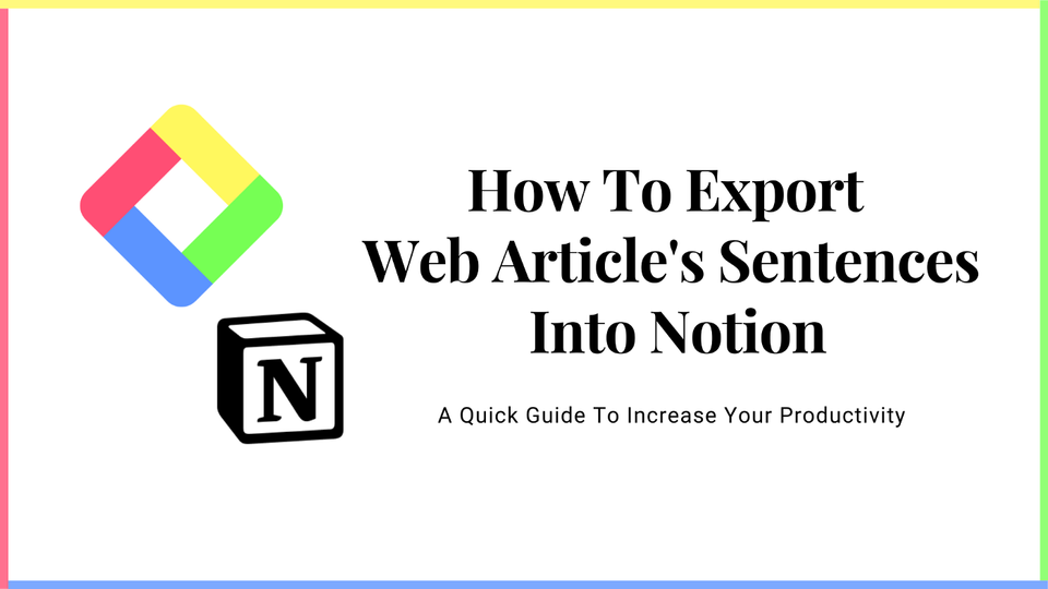 How To Export Web Article s Sentences Into Notion